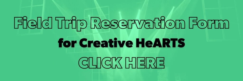 ACT! for Youth Field Trips – https://www.wilsonarts.com